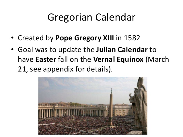 GREGORIAN CALENDAR…. – [YAHUSHUA HA MASHIACH] THE CHIEF CORNERSTONE ...